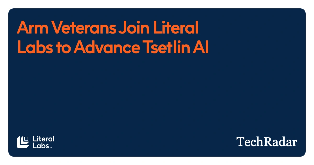 Arm Veterans Join Literal Labs to Advance Tsetlin AI
